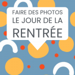 Défis de rentrée: Un premier jour original pour une rentrée en douceur