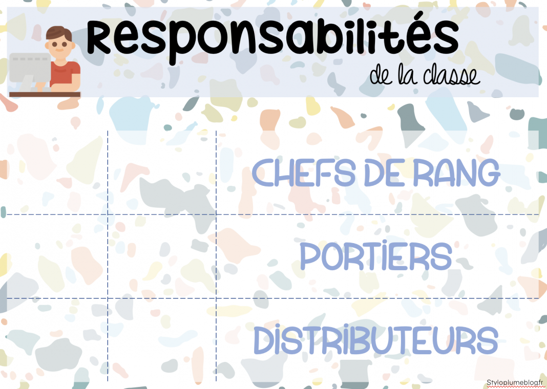 Les responsabilités dans la classe – Stylo Plume Blog